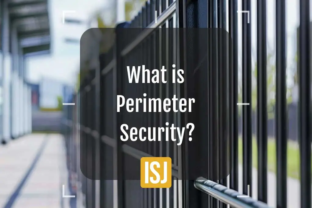 What is Perimeter Security?