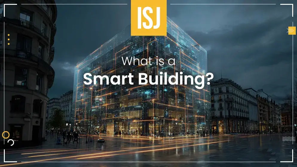 What is a Smart Building?